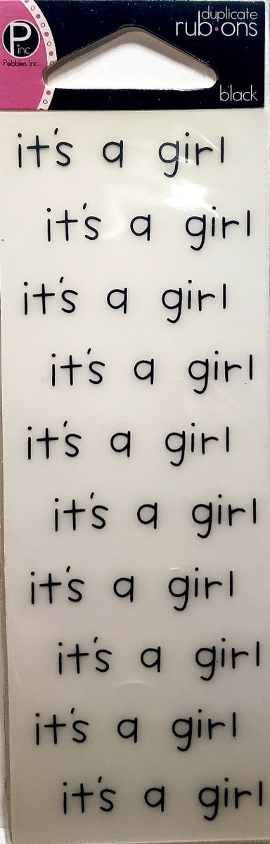 Pebbles inc - duplicate rub ons sheet - Its a girl black – Dies...to ...